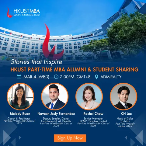 HKUST Part-Time MBA Student & Alumni Sharing | Admiralty | HKUST MBA ...